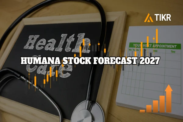 Humana Stock Forecast: Where Analysts See the Stock Going by 2027 ...