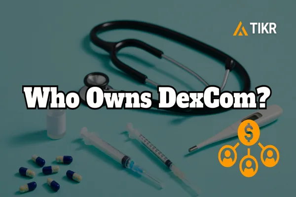 Who Owns Dexcom? Top Shareholders and Recent Insider Trades | TIKR.com