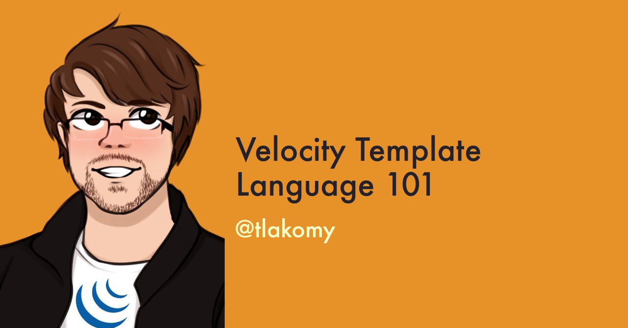 Velocity Template Language 101