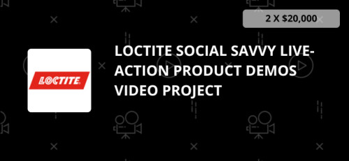 Loctite Social Savvy Live-Action Product Demos Video Project on Tongal.com
