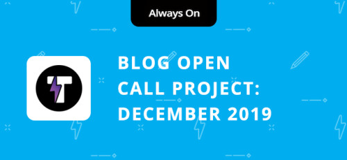 Tongal Blog Open Call Project December 2019 on Tongal.com