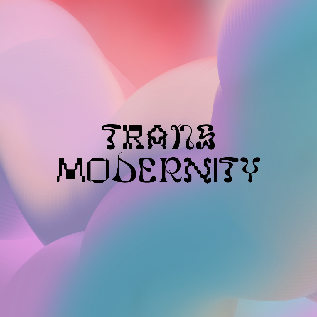 What is Transmodernity?