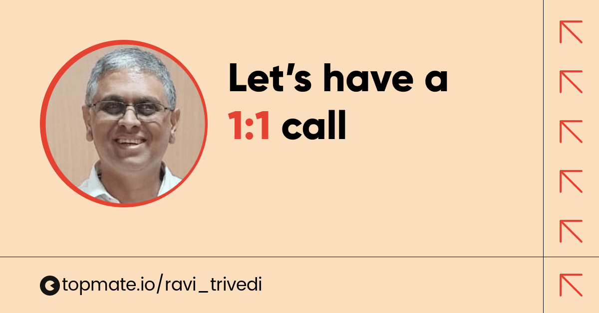 Ravi Trivedi - Book a call on Topmate