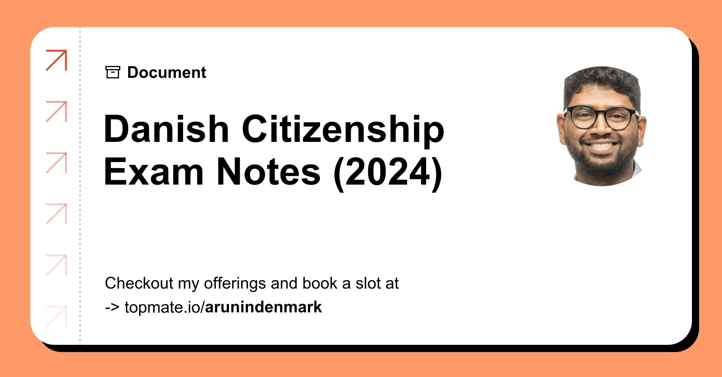 Danish Citizenship Exam Notes with Arun In Denmark