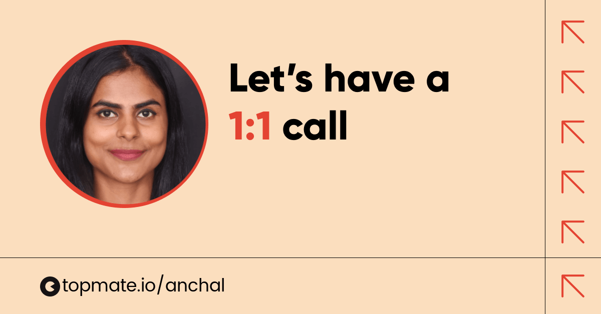 Anchal Sharma - Book a call on Topmate