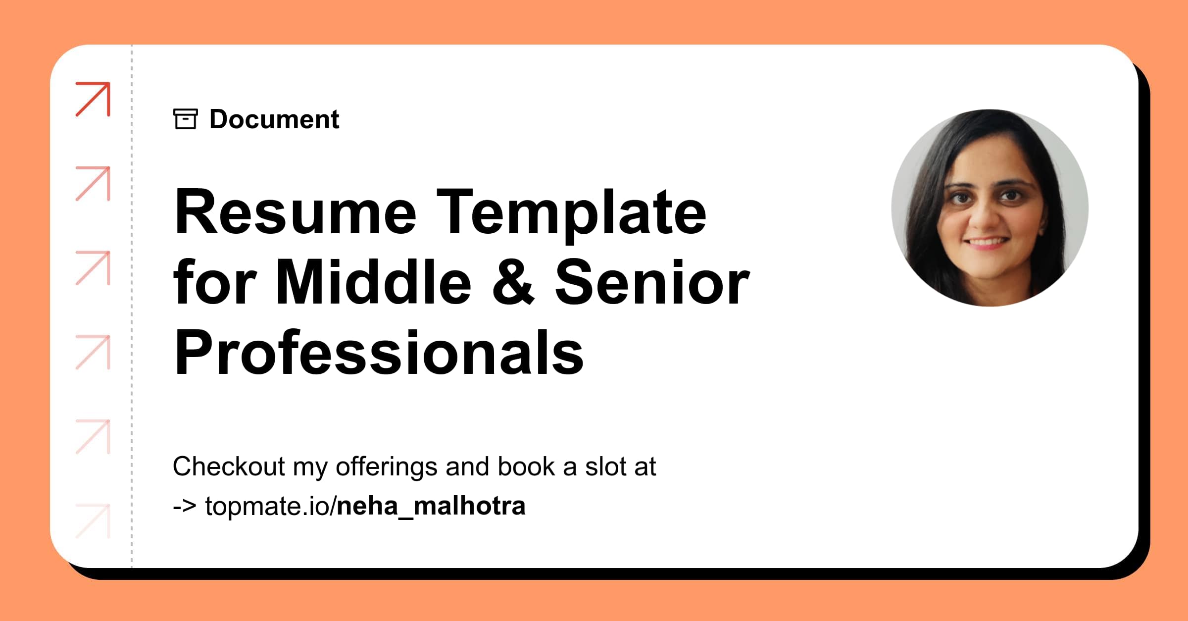 8 Resume Templates for Middle&Senior Professionals with Neha Malhotra