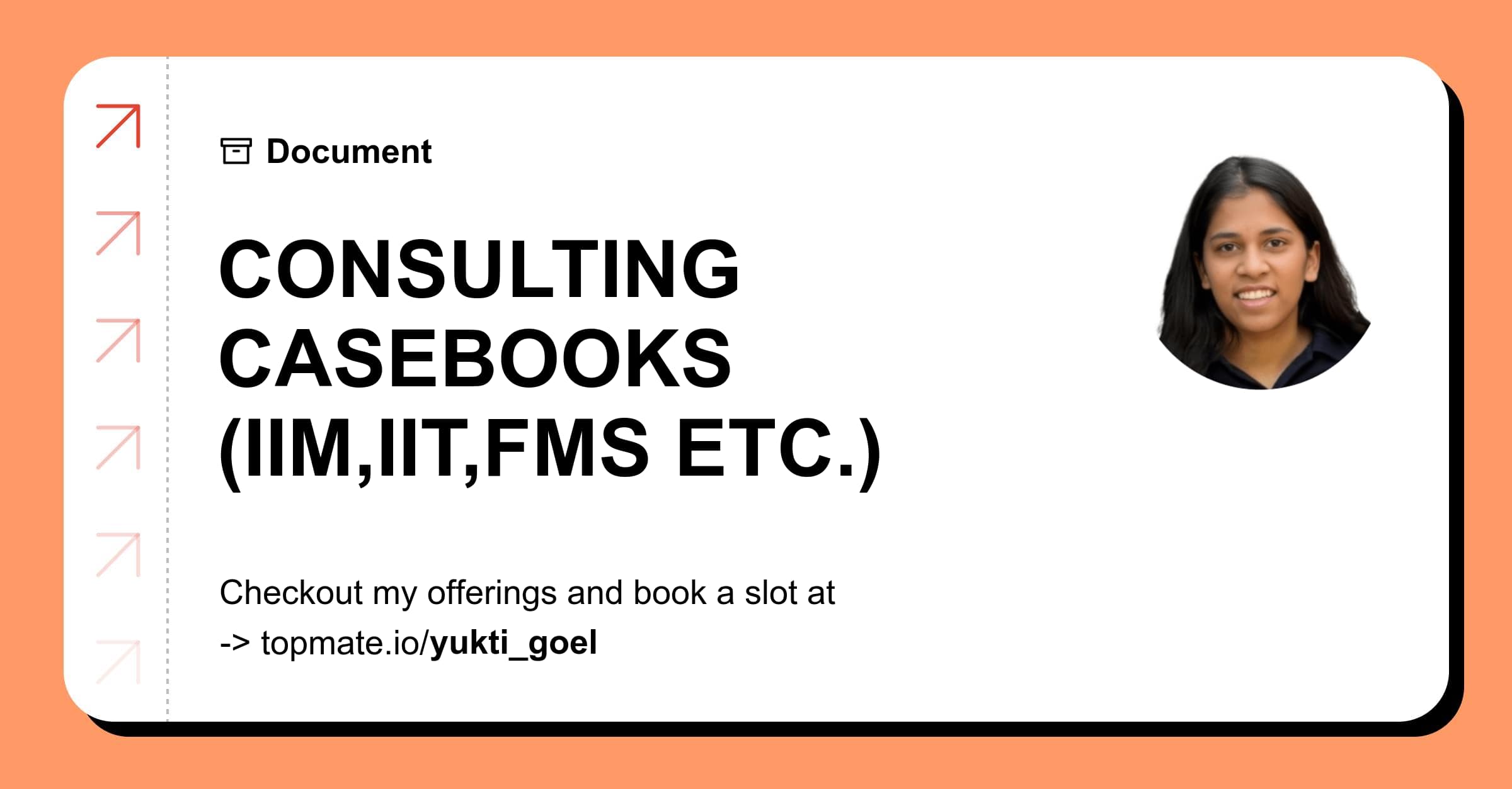 CONSULTING CASEBOOKS(IIM,IIT,FMS ETC.) with Yukti Goel