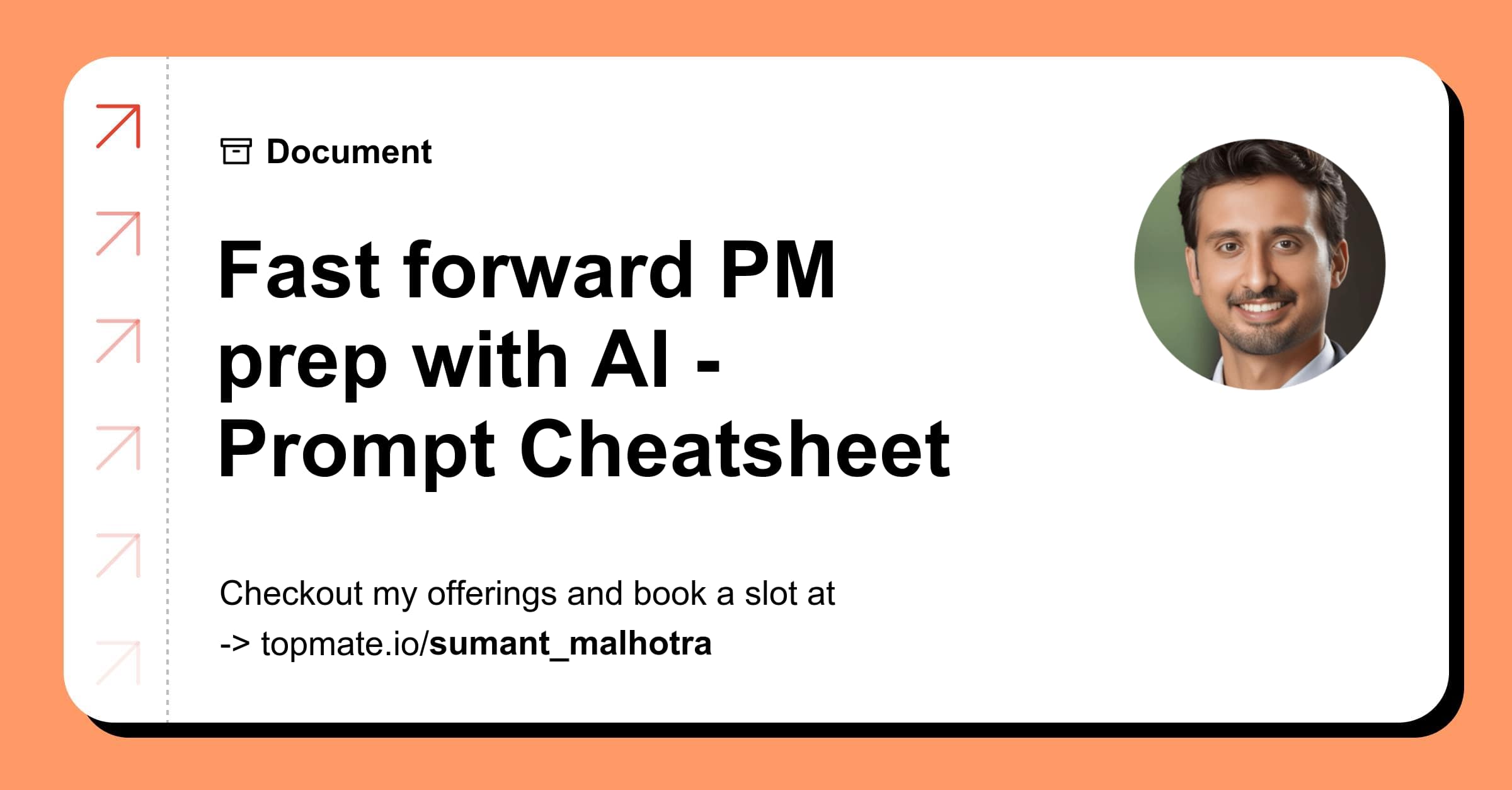 Fast forward PM prep with AI - Prompt Cheatsheet with Sumant Malhotra