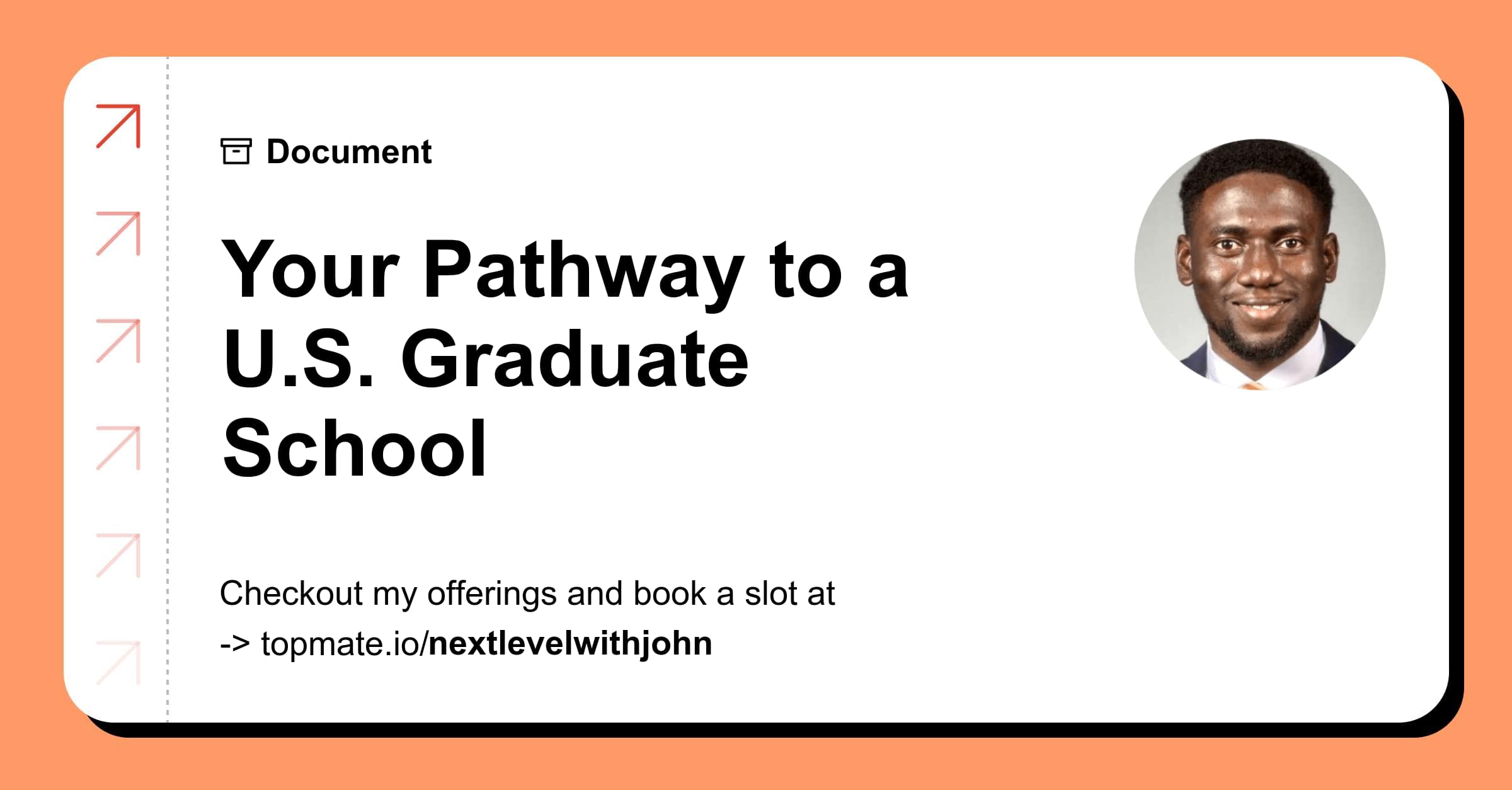 Your Pathway to a U.S. Graduate School with John