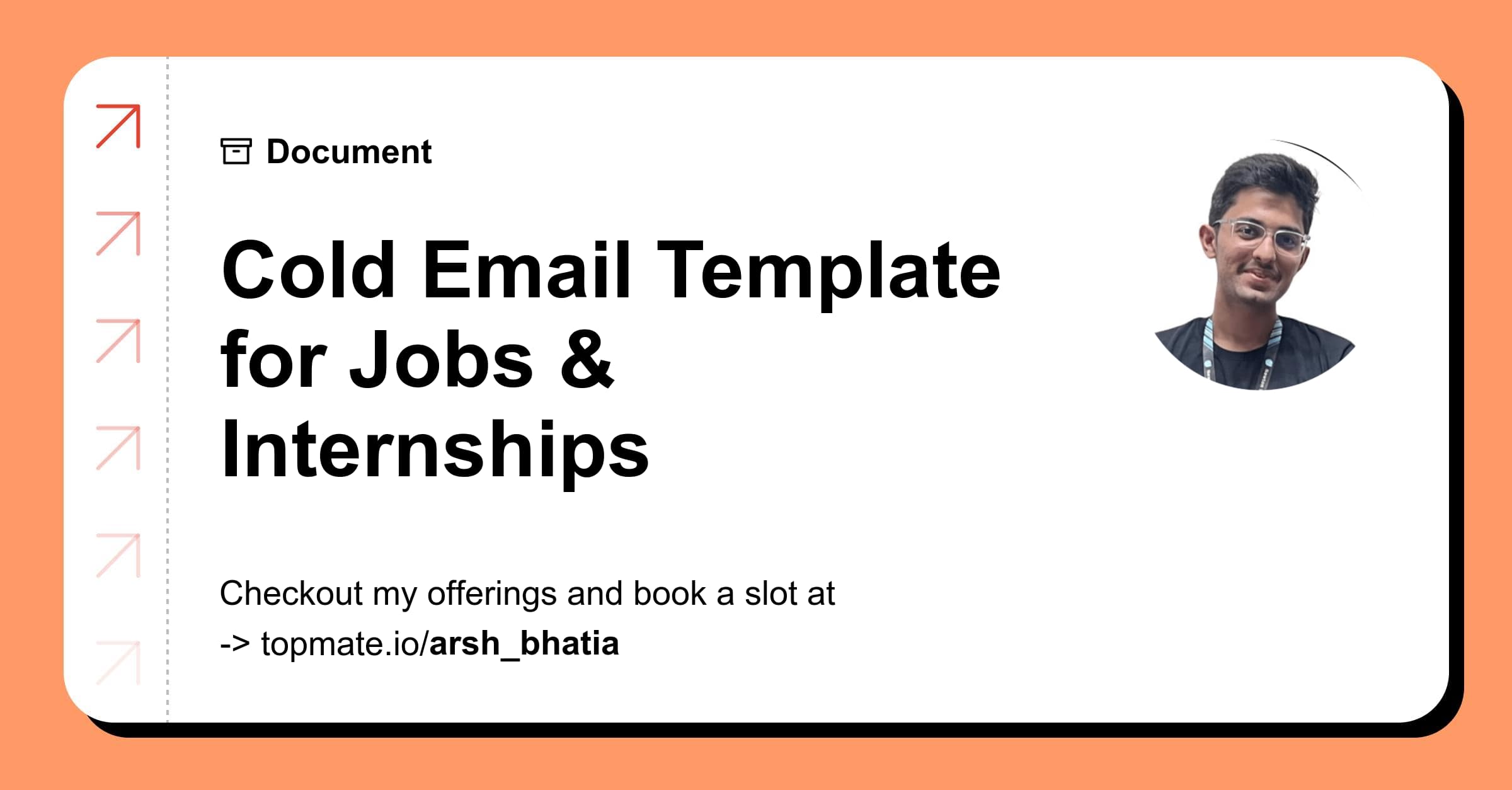 Cold Email Template for Jobs & Internships with Arsh Bhatia