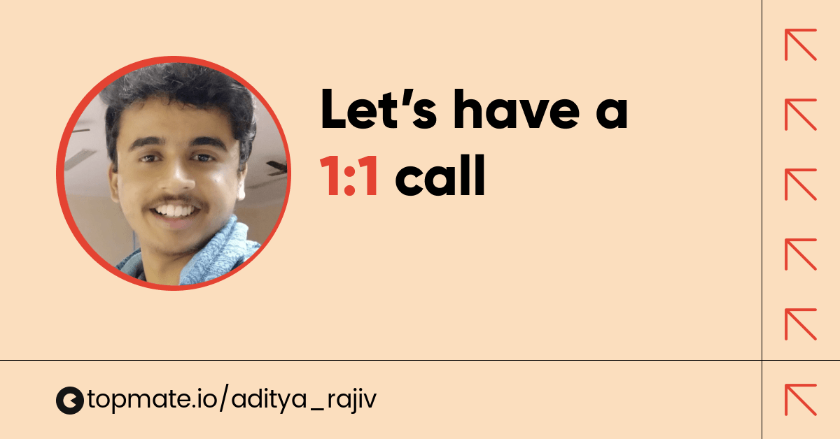 Aditya Rajiv - Book a call on Topmate