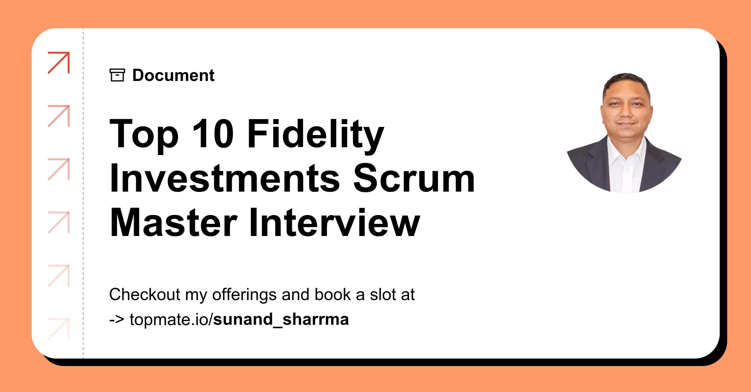Top 10 Fidelity Investments Scrum Master Interview with Sunand Sharma