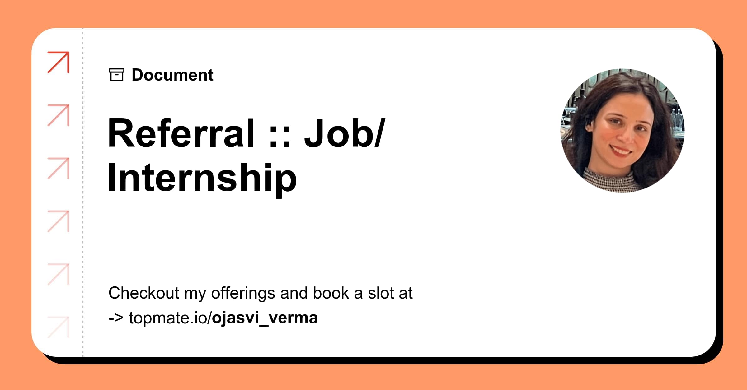 Referral :: Job/Internship with OJASVI VERMA