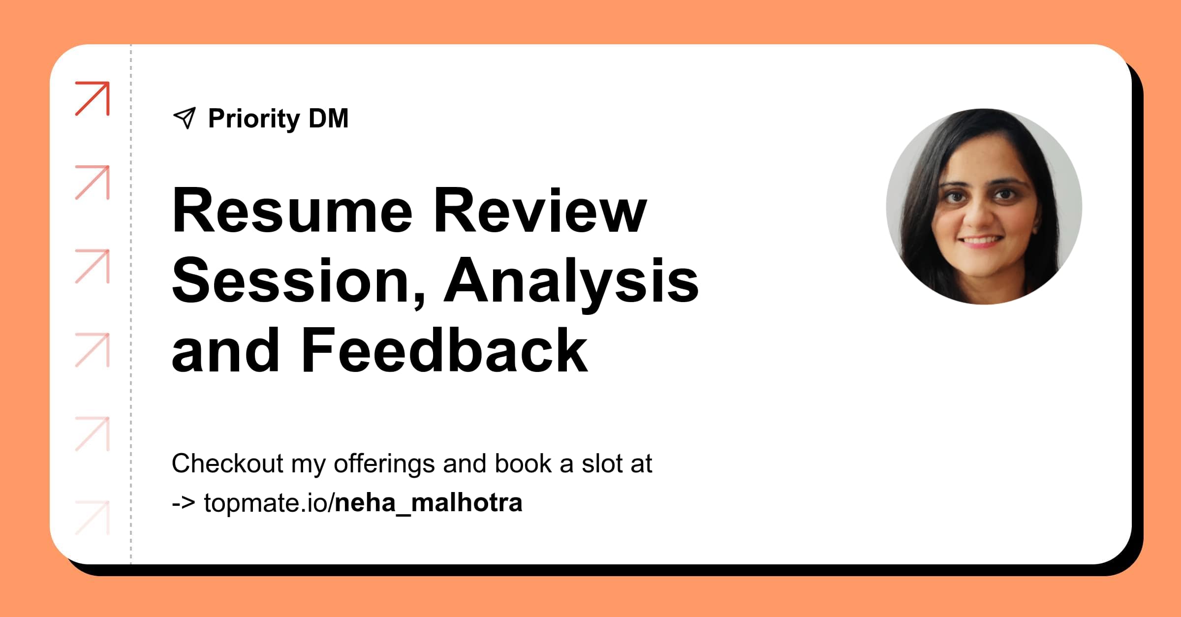Resume Review Session, Analysis and Feedback with Neha Malhotra