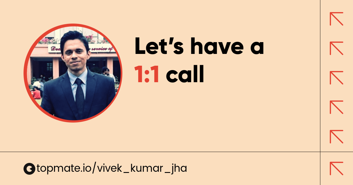 Vivek Kumar Jha - Book a call on Topmate