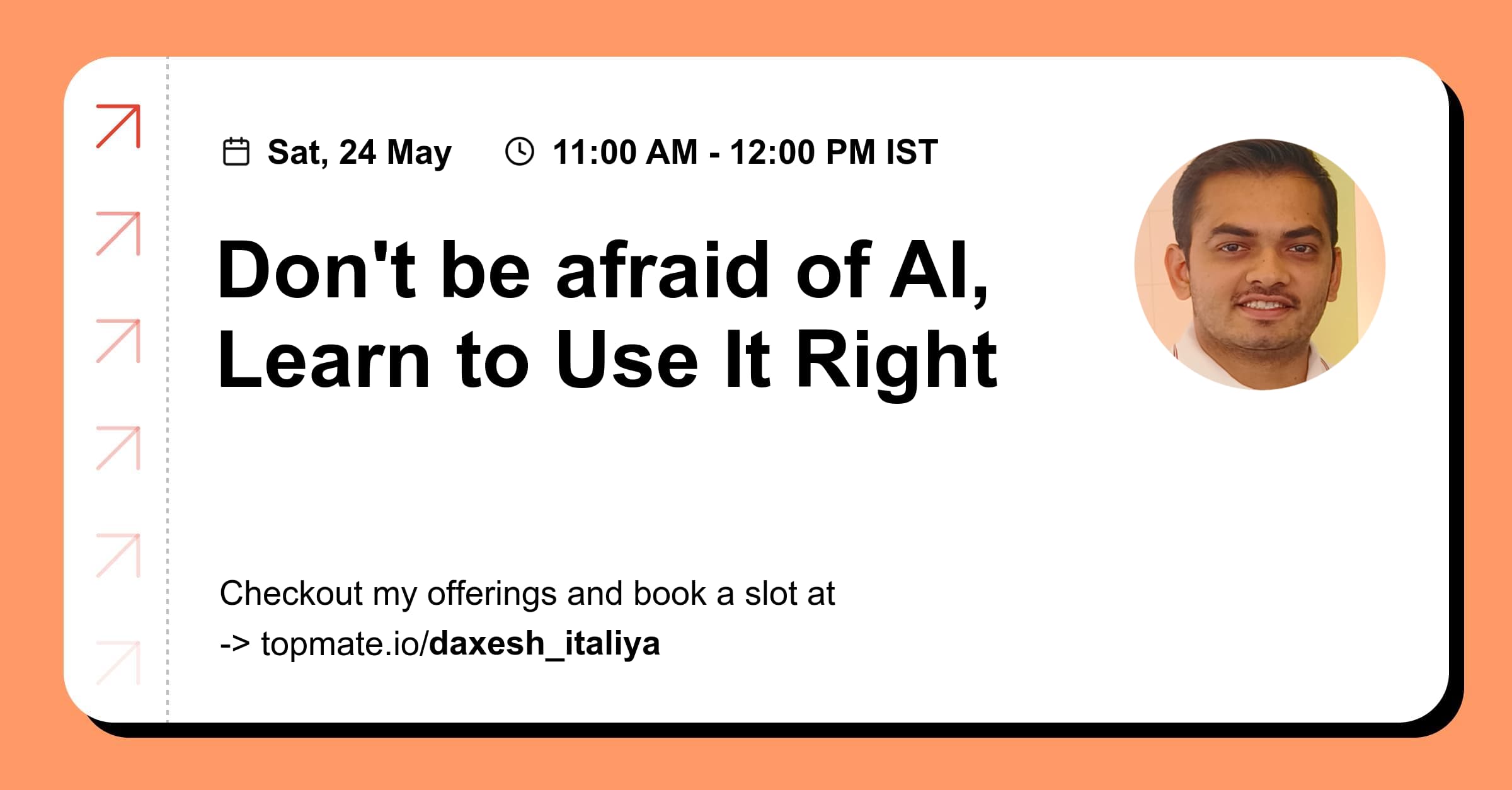 Don't be afraid of AI, Learn to Use It Right with Daxesh Italiya