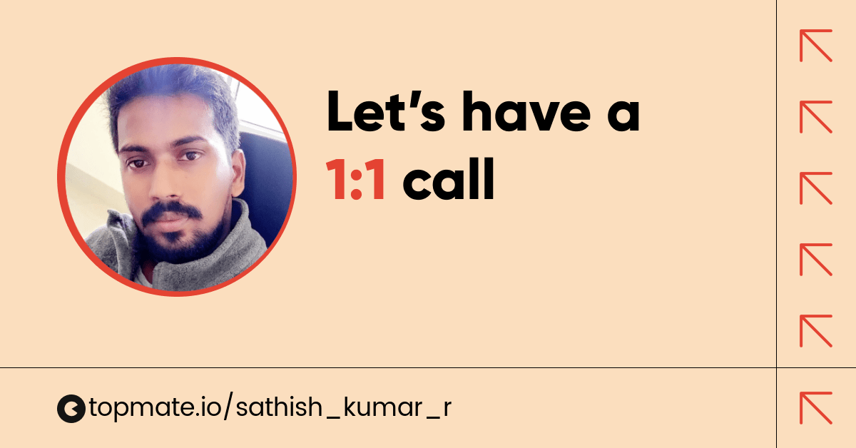 Sathish Kumar R - Book a call on Topmate