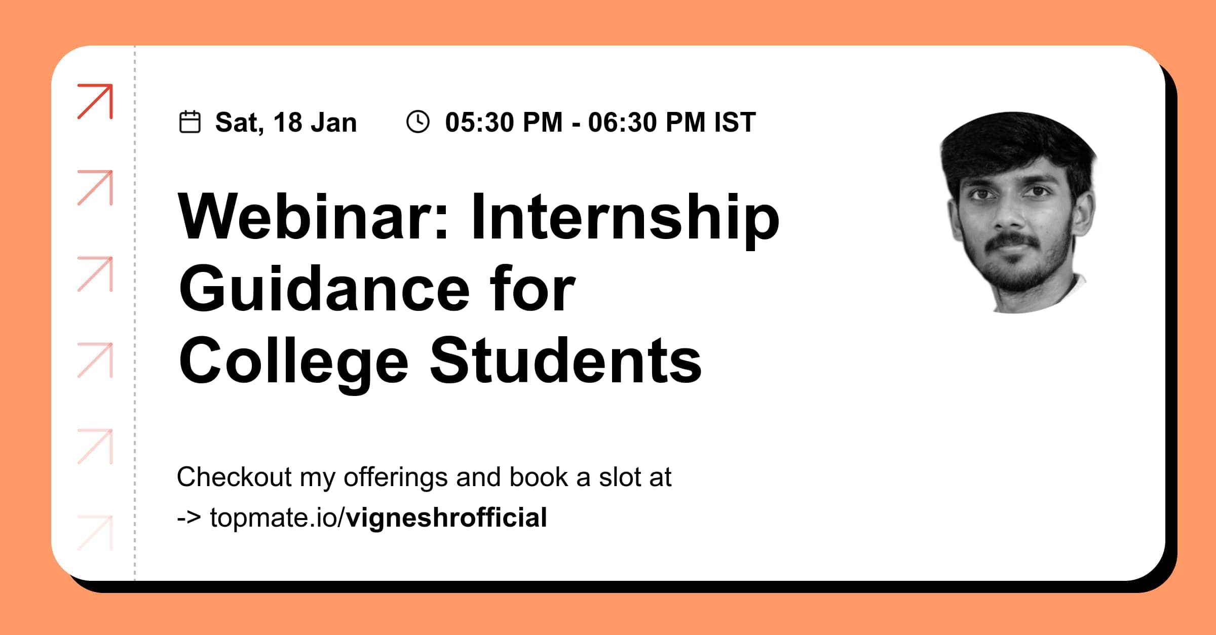 Webinar: Internship Guidance for College Students with Vignesh Ravichandran