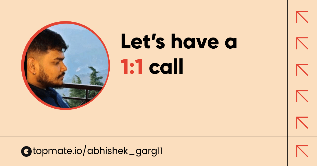 Abhishek Garg - Book a call on Topmate