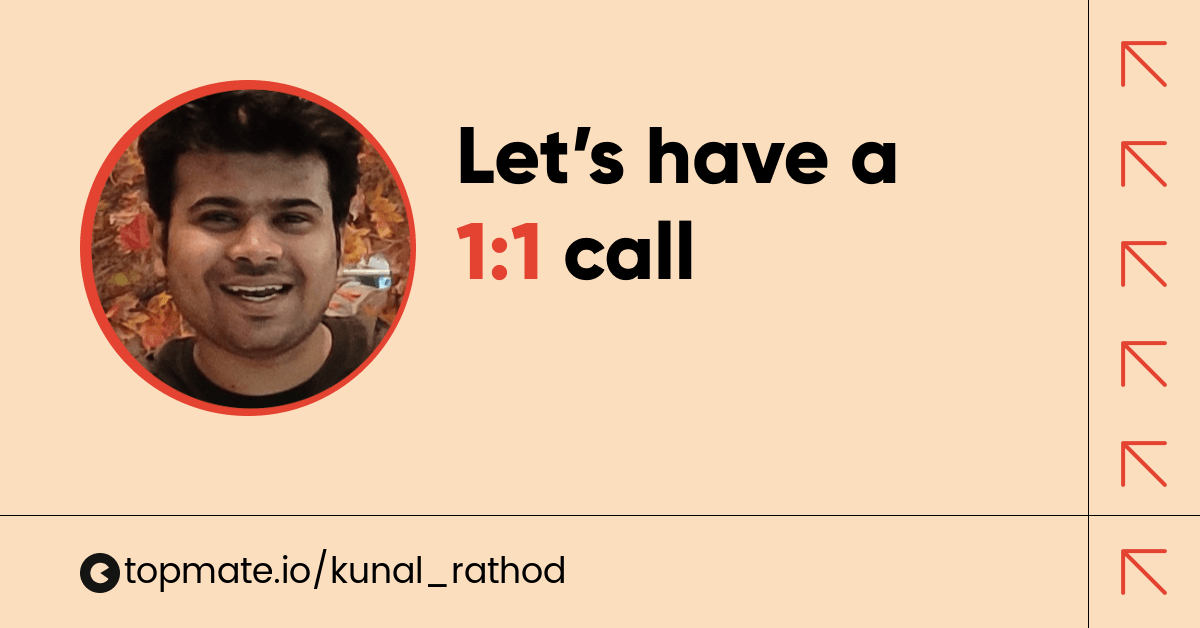 Kunal Rathod - Book a call on Topmate