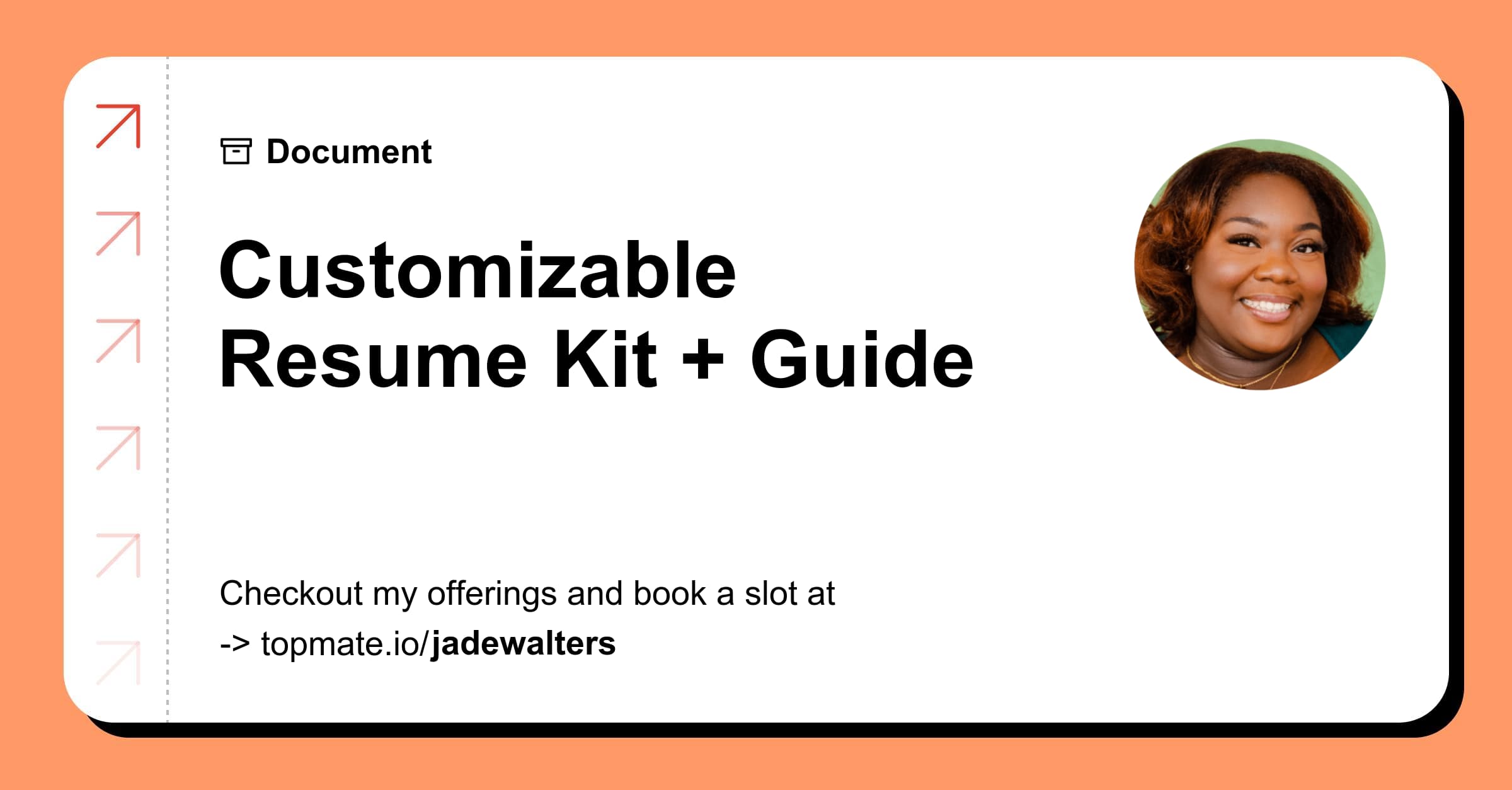 Customizable Resume Kit + Guide with Jade Walters