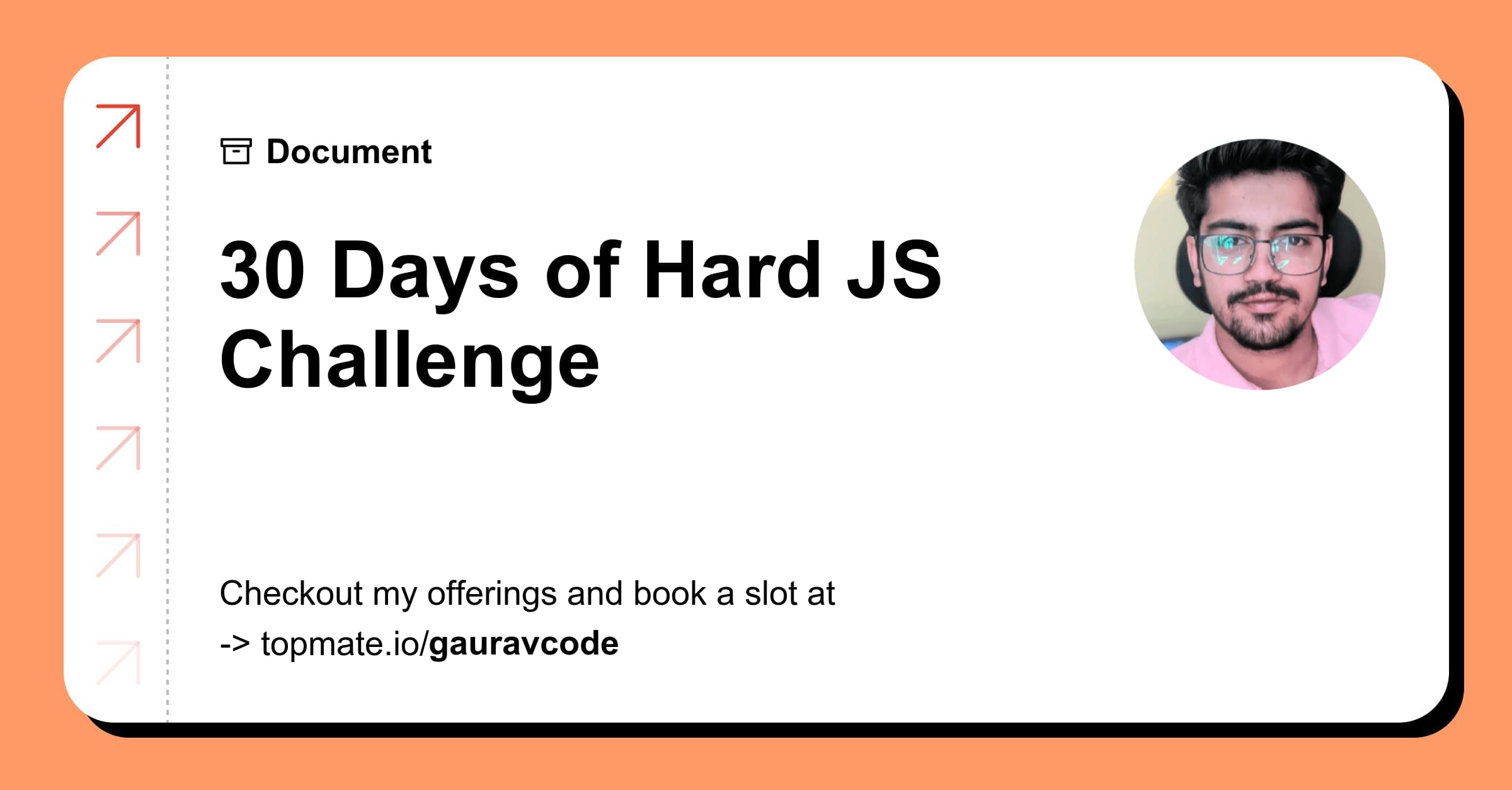 30 Days of Hard JS Challenge with Gaurav Pandey