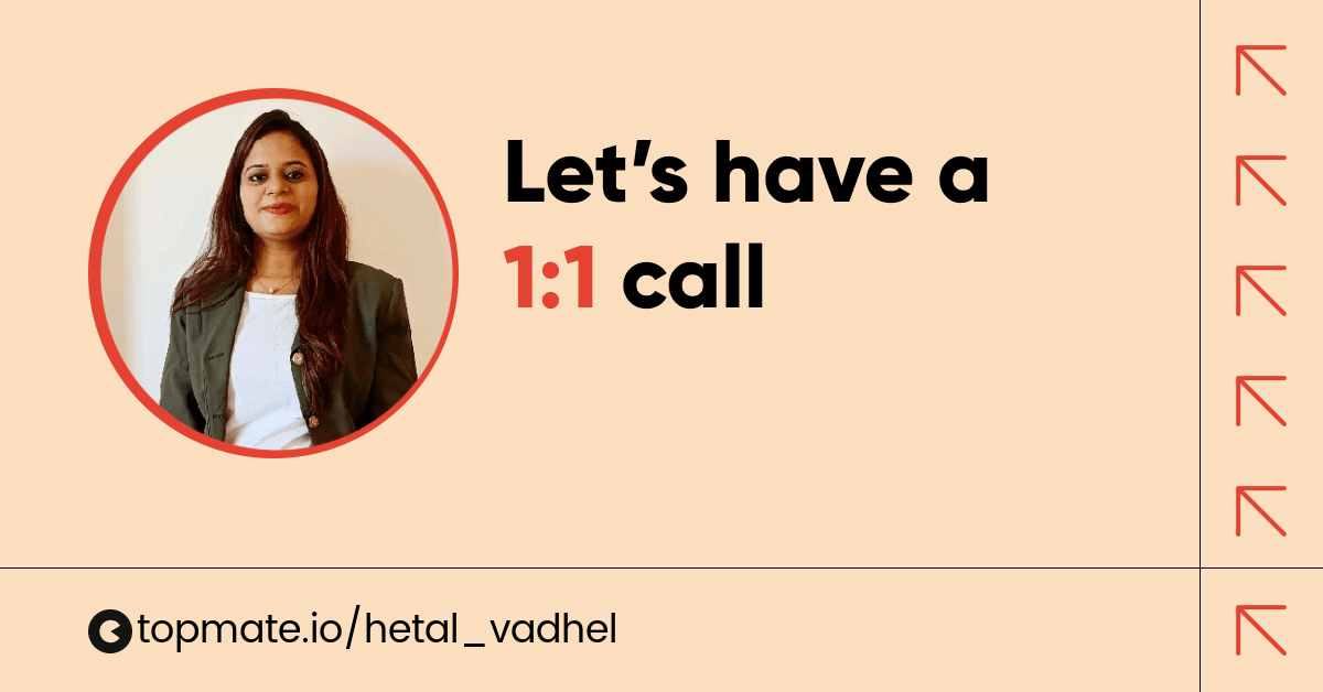 Hetal Vadhel - Book a call on Topmate