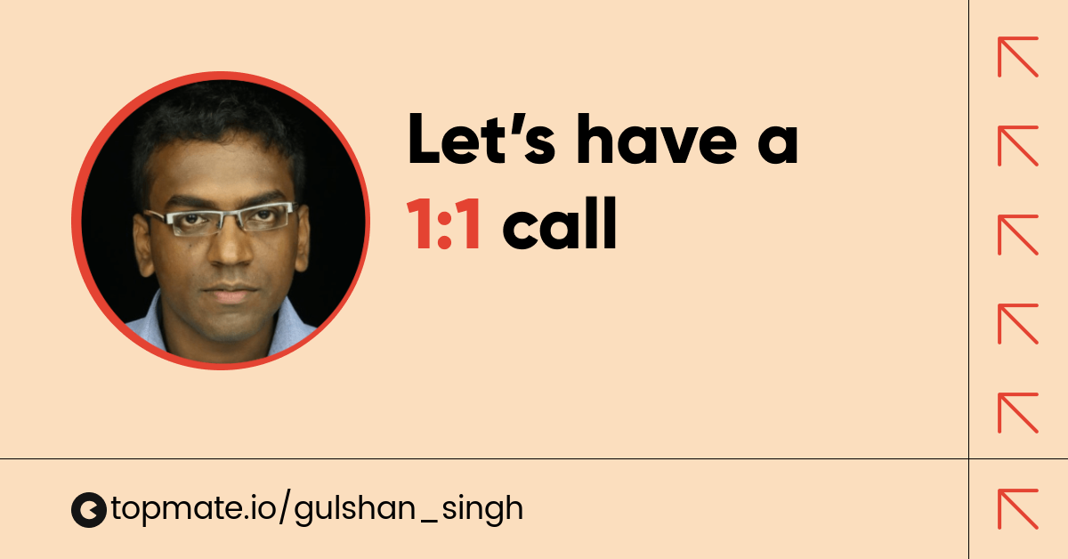 Gulshan Singh - Book a call on Topmate