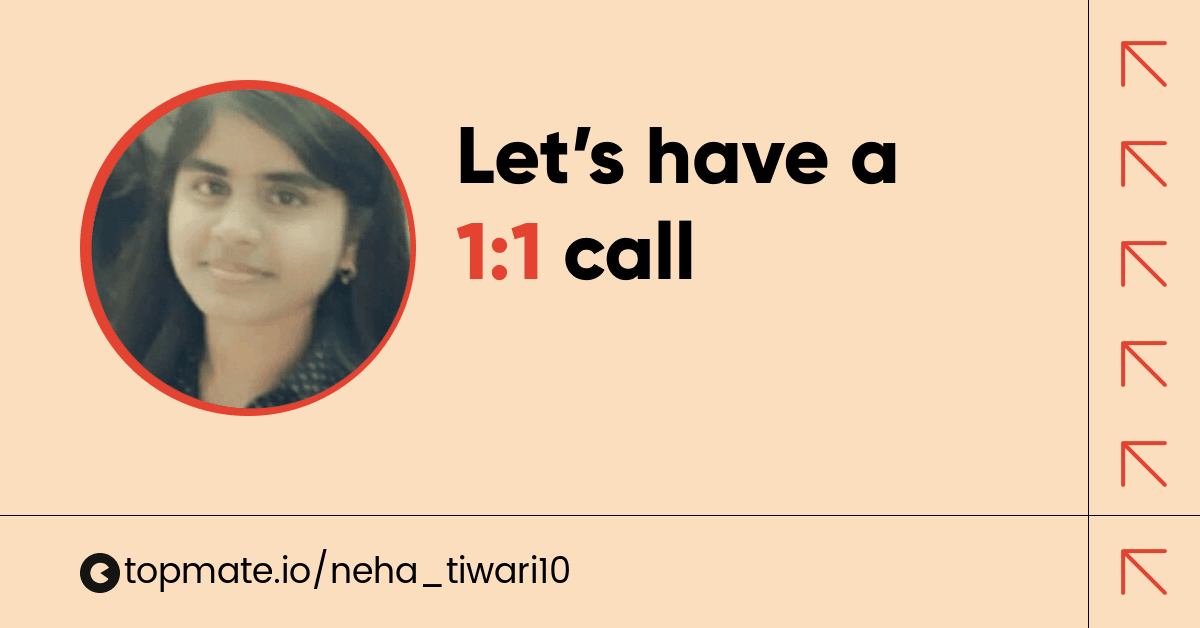 Neha Tiwari - Book a call on Topmate
