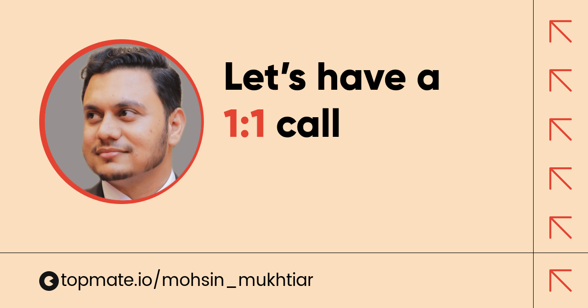 Mohsin Mukhtiar - Book a call on Topmate