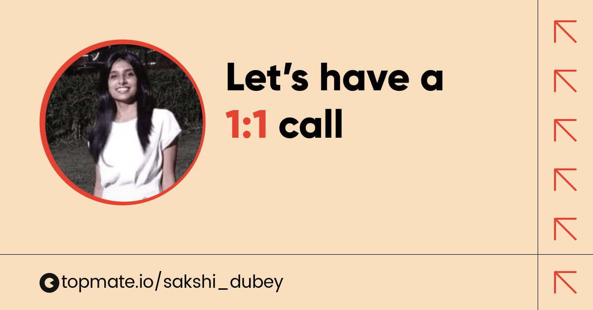 Sakshi Dubey - Book a call on Topmate