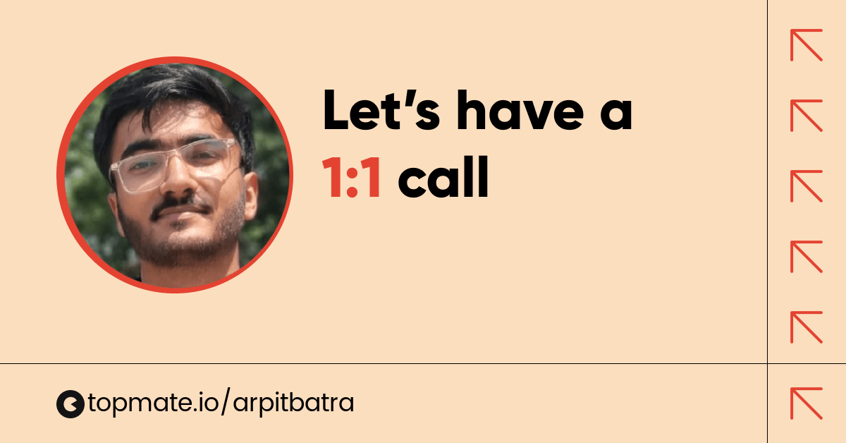 Arpit Batra - Book a call on Topmate