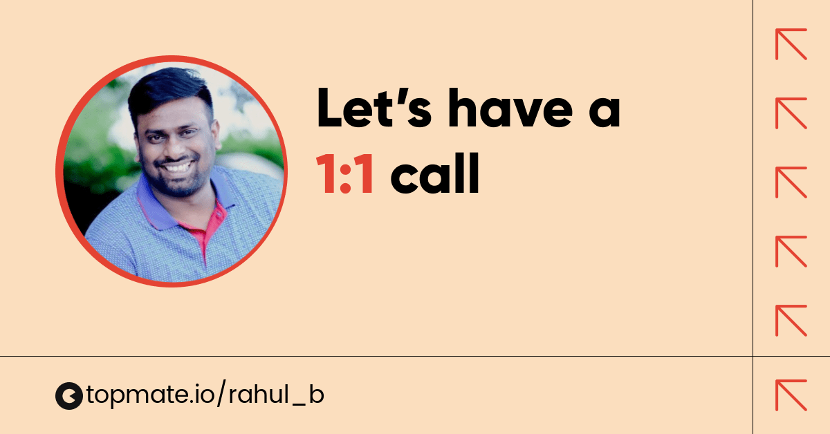 Rahul B - Book a call on Topmate