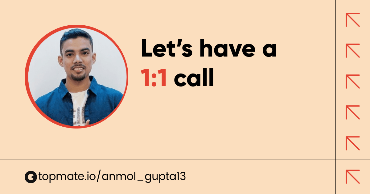 Anmol Gupta Anmol Gupta