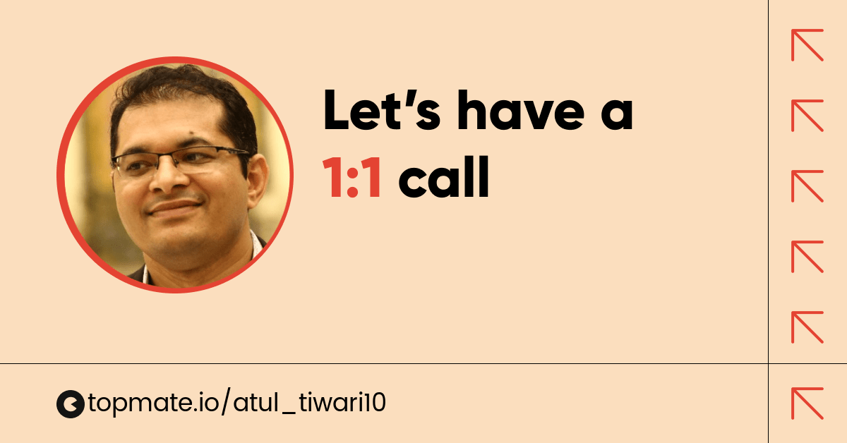 Atul Tiwari - Book a call on Topmate