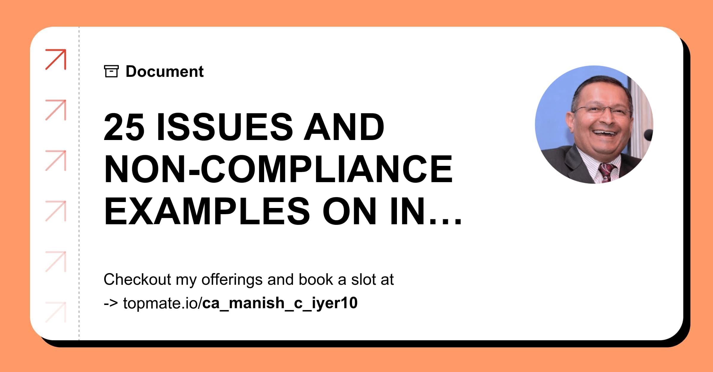 25 ISSUES AND NON-COMPLIANCE EXAMPLES ON IND AS with CA Manish C. Iyer