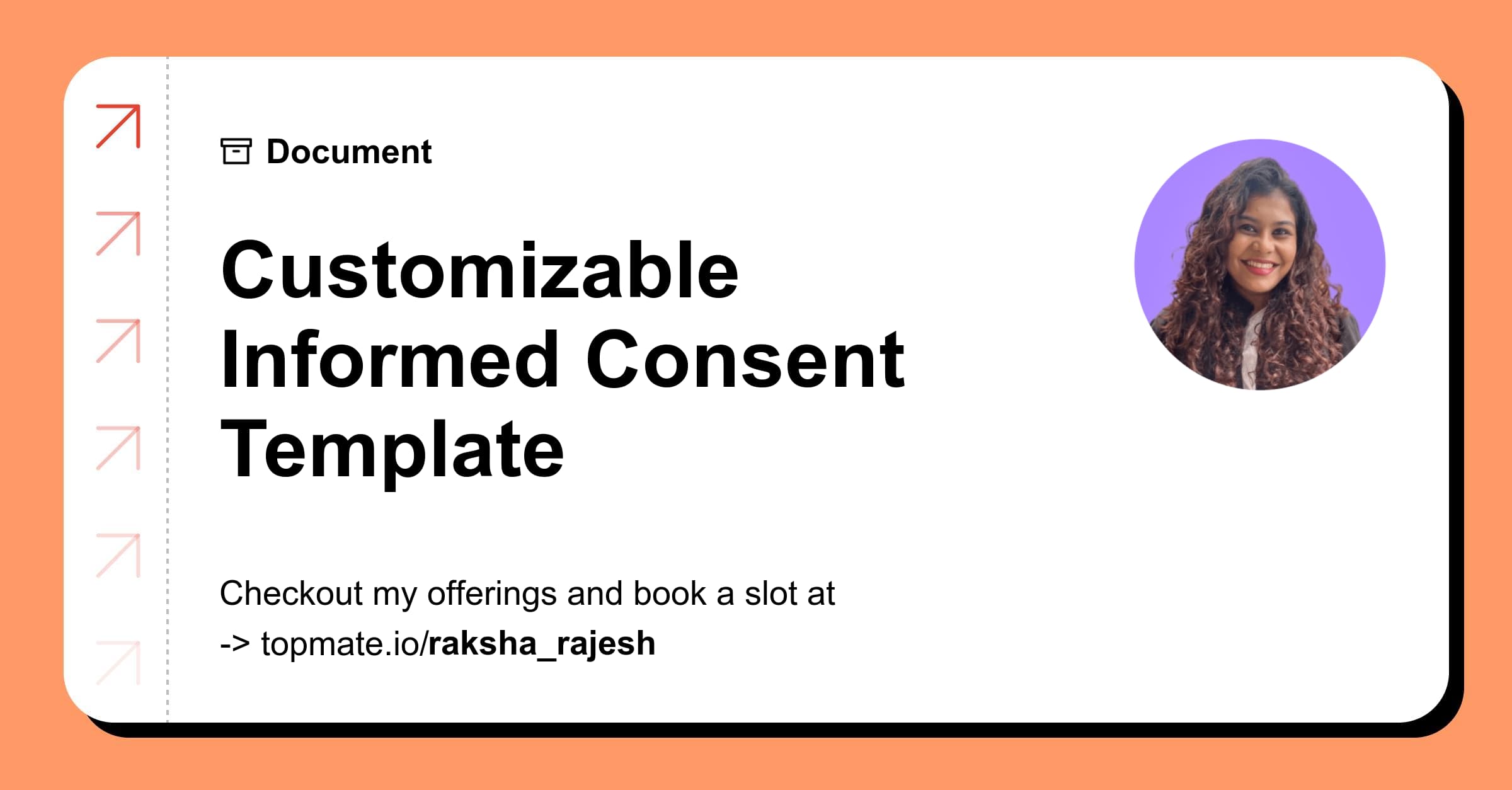 Customizable Informed Consent Template with Raksha Rajesh