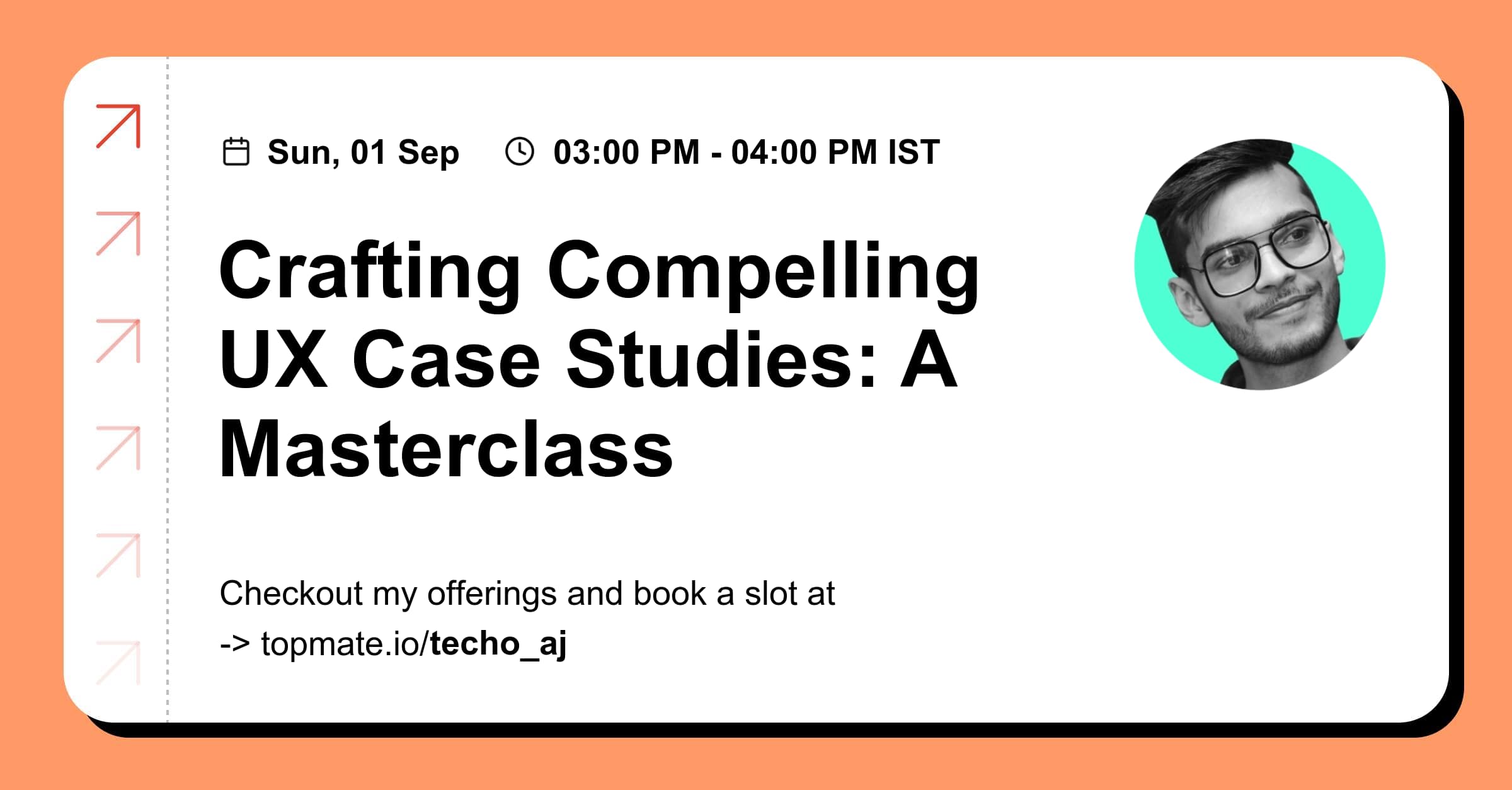 Crafting Compelling UX Case Studies: A Masterclass with Ajay Soni