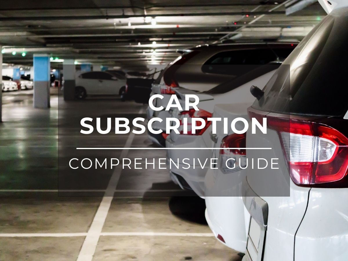 A Comprehensive Guide To Car Subscription | Motopool