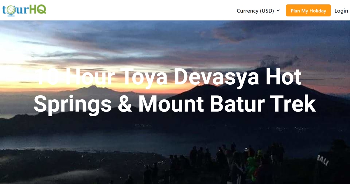 10 Hour Toya Devasya Hot Springs & Mount Batur Trek
