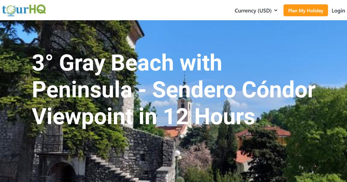 3° Gray Beach with Peninsula - Sendero Cóndor Viewpoint in 12 Hours