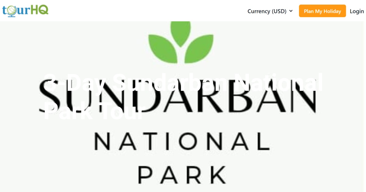 3-Day Sundarban National Park Tour