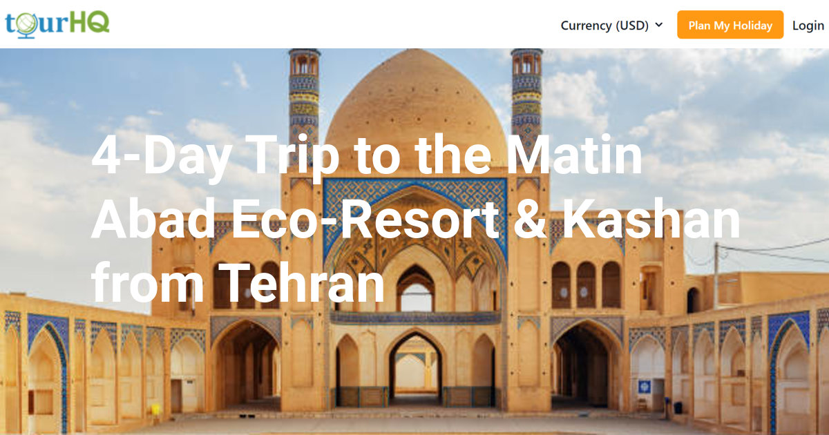 4-Day Trip to the Matin Abad Eco-Resort & Kashan from Tehran