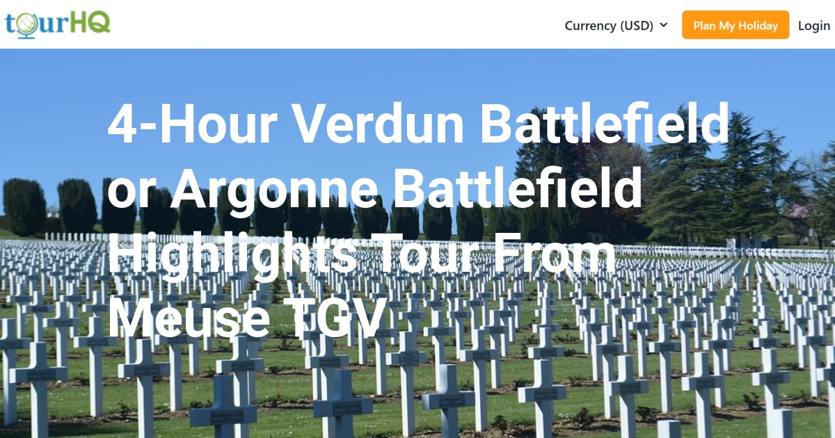 4-Hour Verdun Battlefield or Argonne Battlefield Highlights Tour From ...