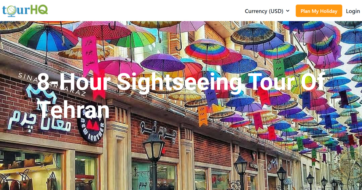 8-Hour Sightseeing Tour Of Tehran