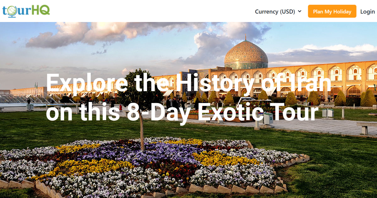 Explore the History of Iran on this 8-Day Exotic Tour