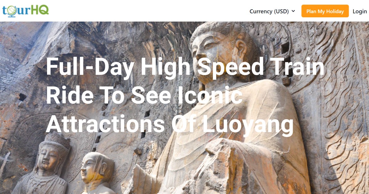 Full-Day High Speed Train Ride To See Iconic Attractions Of Luoyang