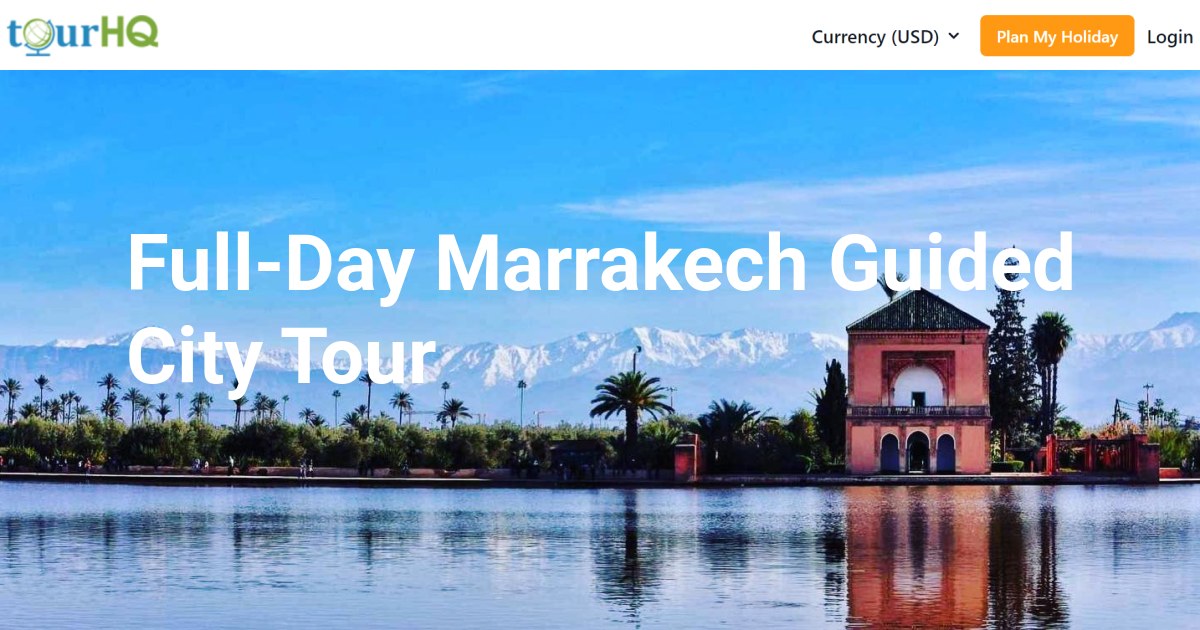 Full-Day Marrakech Guided City Tour
