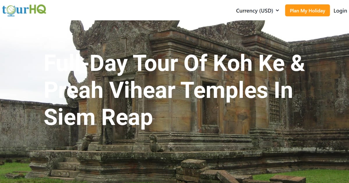 Full-Day Tour Of Koh Ke & Preah Vihear Temples In Siem Reap