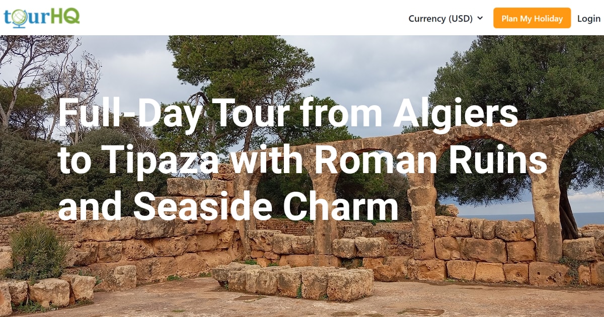Full-Day Tour from Algiers to Tipaza with Roman Ruins and Seaside Charm